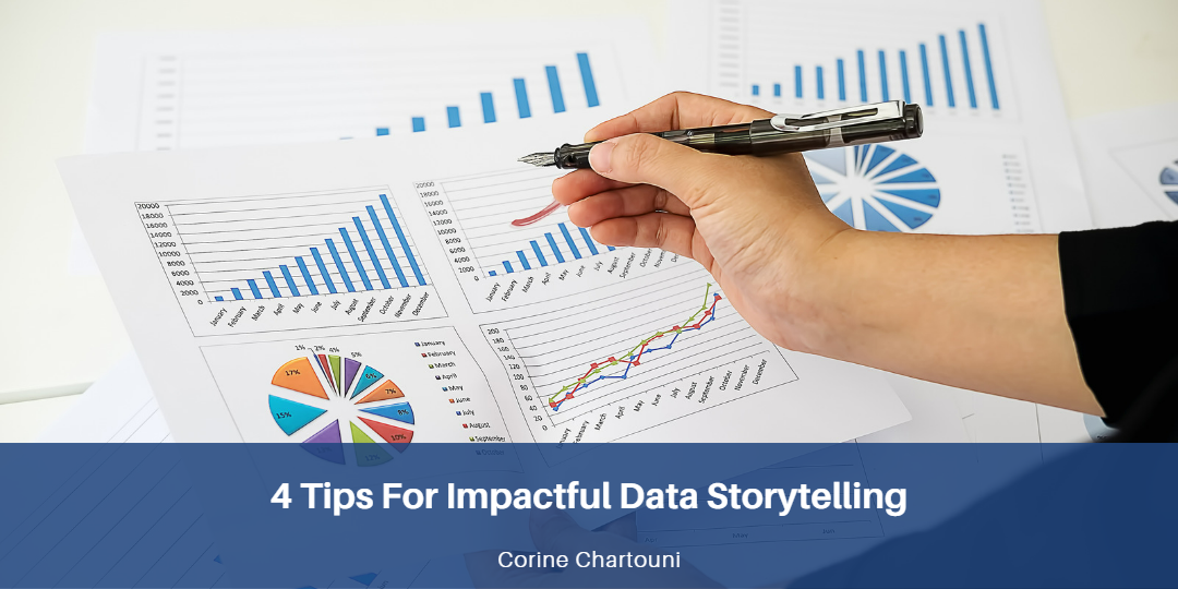 4 Tips For Impactful Data Storytelling